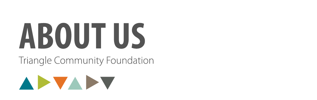 About Us - Triangle Community Foundation